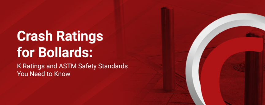 Guide to Bollard Safety Standards & Crash Test Rating